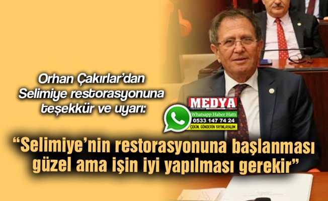 Orhan Çakırlar’dan Selimiye restorasyonuna teşekkür ve uyarı: “Selimiye ...