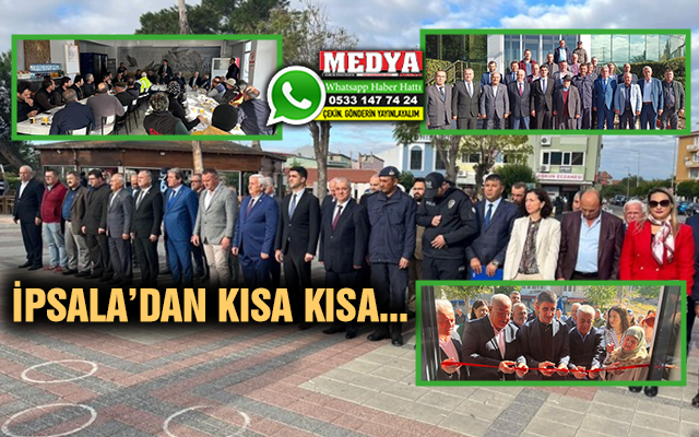 İPSALA’DAN KISA KISA (17-20 Ekim 2022) - MEDYA KEŞAN