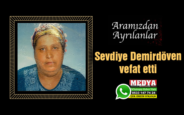 Sevdiye Demirdöven vefat etti (30 Kasım 2022) - MEDYA KEŞAN