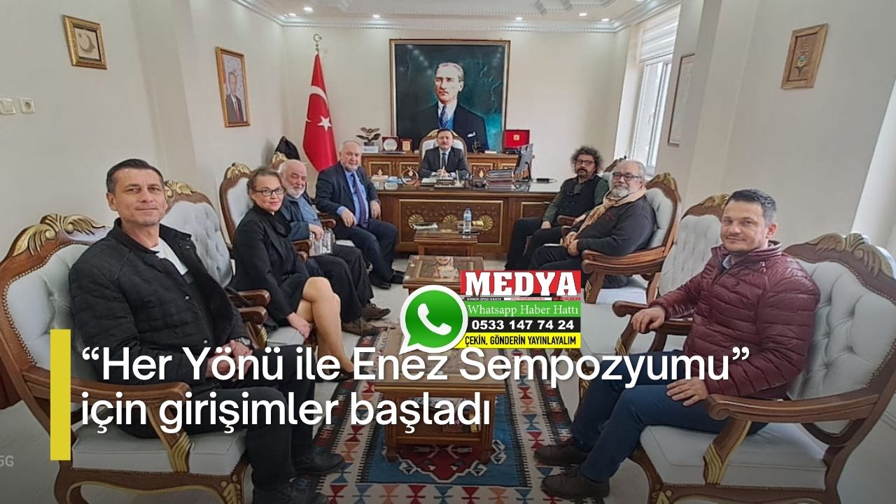 “Her Yönü ile Enez Sempozyumu” için girişimler başladı - MEDYA KEŞAN