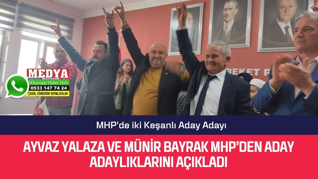 MHP’de iki Keşanlı Aday Adayı - MEDYA KEŞAN