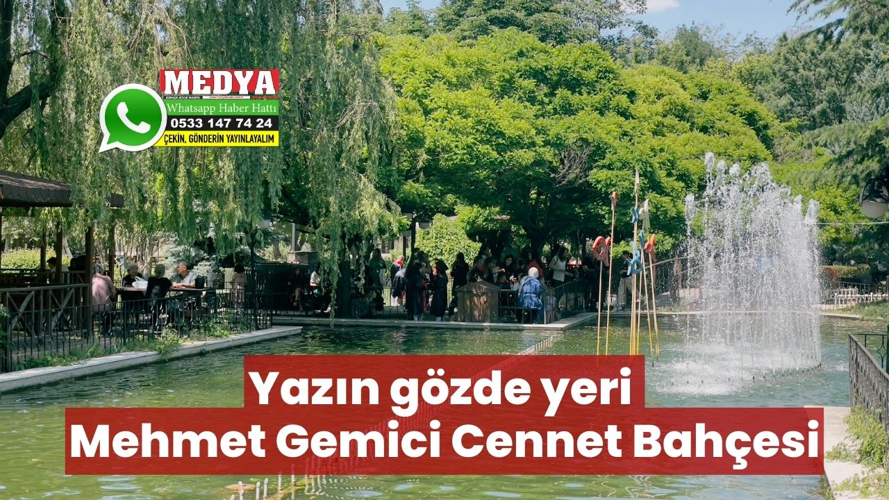 Yazın gözde yeri Mehmet Gemici Cennet Bahçesi - MEDYA KEŞAN