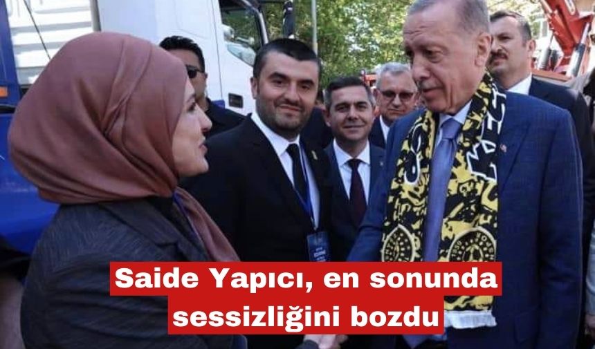 AK Partili Saide Yapıcı sessizligini bozdu - MEDYA KEŞAN